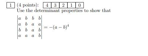Solved 1 (4 points): 4 3 2 1 0 : 3210 Use the determinant | Chegg.com