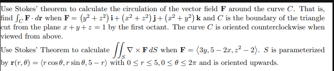 Solved Use Stokes' theorem to calculate the circulation of | Chegg.com