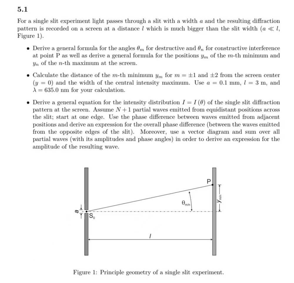 Solved For a single slit experiment light passes through a | Chegg.com