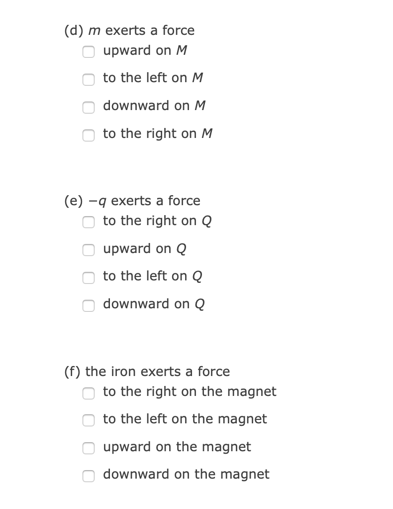 Solved One or more external forces are exerted on each | Chegg.com