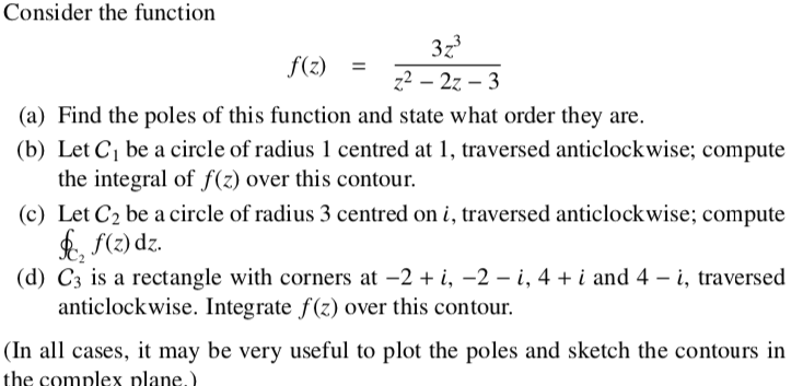 Solved Consider the function 373 f(z) = z2 – 2z - 3 (a) Find | Chegg.com