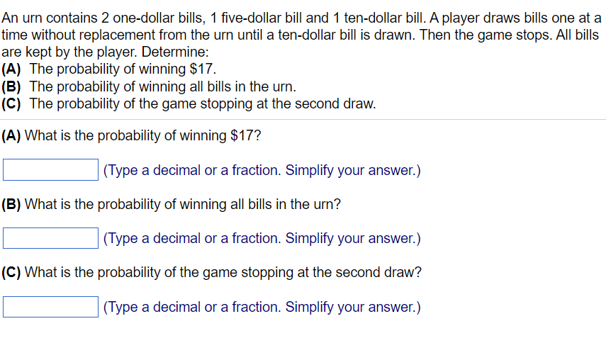 Solved An urn contains 2 one-dollar bills, 1 five-dollar | Chegg.com