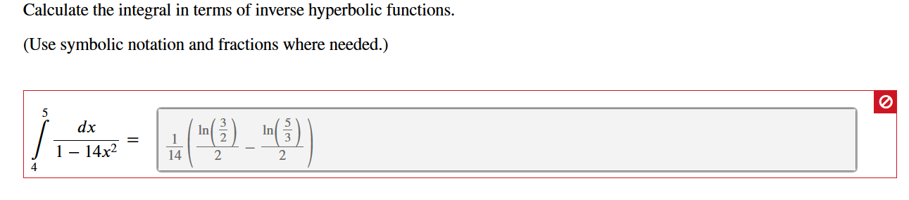 Solved Calculate the integral in terms of inverse hyperbolic | Chegg.com