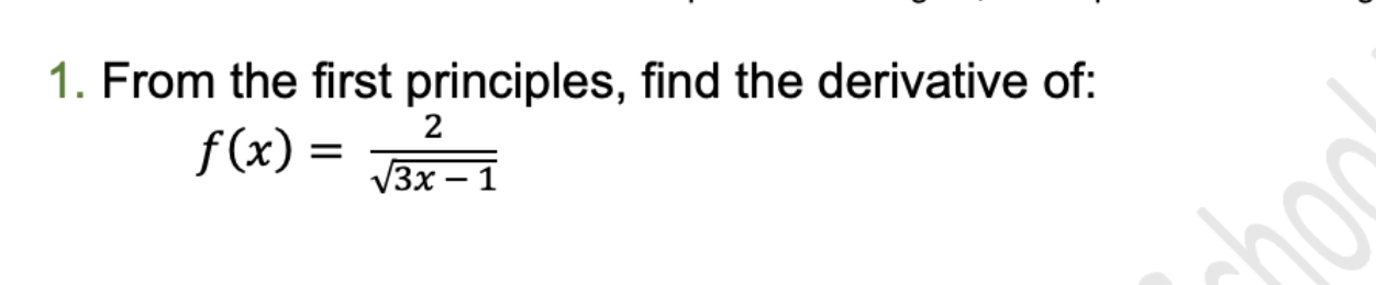 Solved From the first principles, find the derivative | Chegg.com