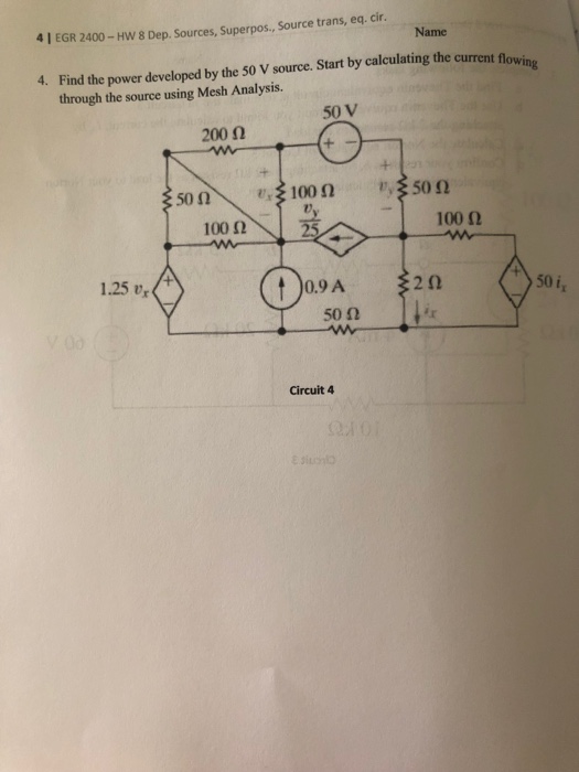 Solved 4 I EGR 2400- HW 8 Dep. Sources, Superpos., Source | Chegg.com