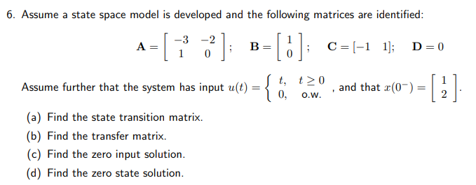 Solved 6. Assume a state space model is developed and the | Chegg.com