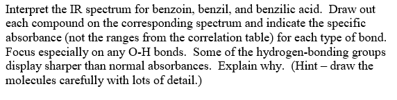Solved Interpret the IR spectrum for benzoin, benzil, and | Chegg.com