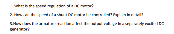 Solved 1. What is the speed regulation of a DC motor? 2. How | Chegg.com