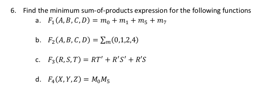Solved 6. Find the minimum sum-of-products expression for | Chegg.com