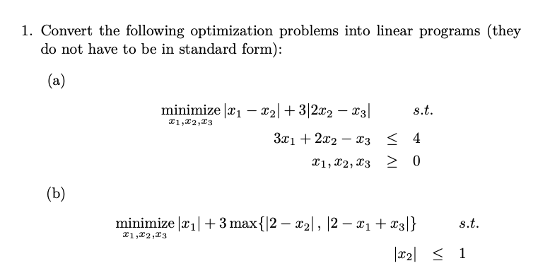 Solved Convert the following optimization problems into | Chegg.com