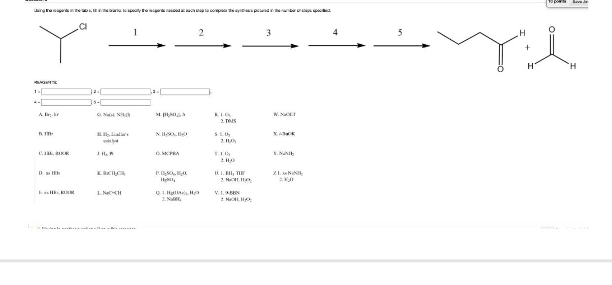 Solved using the reagents in the table, fill in the blanks | Chegg.com Solved using the reagents in the table, fill in the blanks | Chegg.com