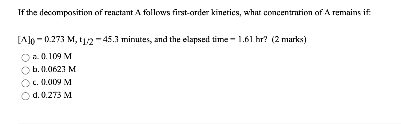 Solved If the decomposition of reactant A follows | Chegg.com