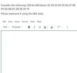 Solved Consider the following 128-bit AES block: 01 02 03 04 | Chegg.com