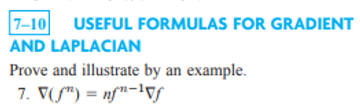 Solved 7-10 USEFUL FORMULAS FOR GRADIENT AND LAPLACIAN Prove | Chegg.com