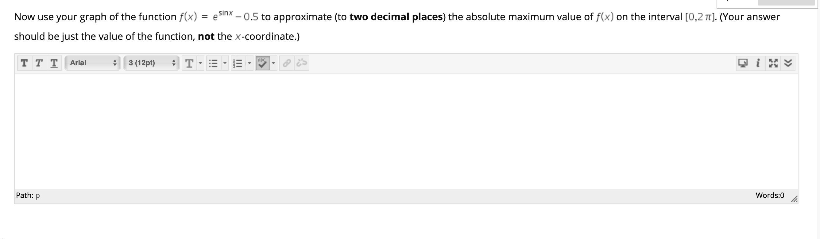 Consider the function f(x) = esinx -0.5. Write a | Chegg.com