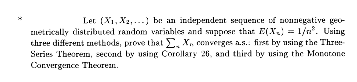 Solved Let (X1,X2,…) be an independent sequence of | Chegg.com