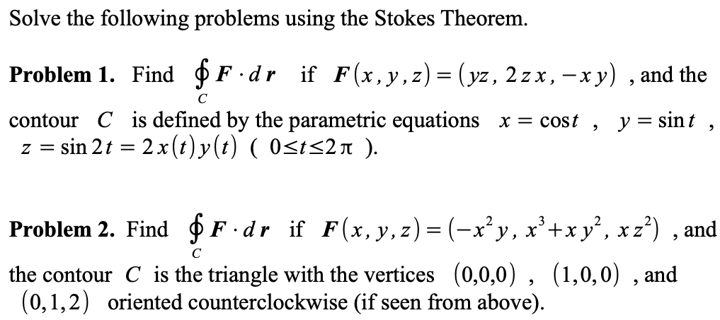 Solved Solve the following problems using the Stokes | Chegg.com