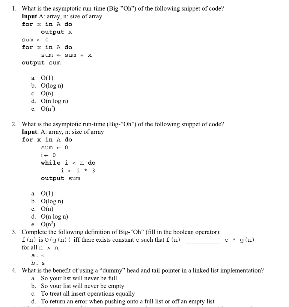 Solved 1. What is the asymptotic run-time (Big-"Oh") of the | Chegg.com