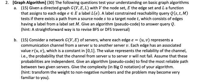 Solved 2. (Graph Algorithm) (30) The following questions | Chegg.com
