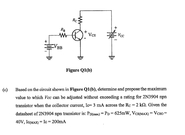 Solved RC RB VCE VOC VBB Figure Q1(b) (c) Based on the | Chegg.com