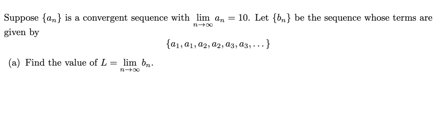 Solved n- Suppose {an} is a convergent sequence with lim an | Chegg.com