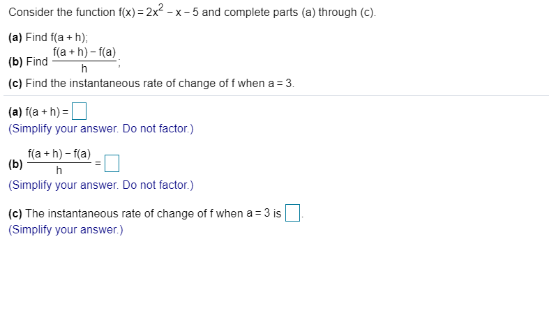 Solved Consider the function f(x) = 2x2-x-5 and complete | Chegg.com