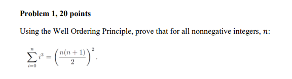 Solved Using the Well Ordering Principle, prove that for all | Chegg.com