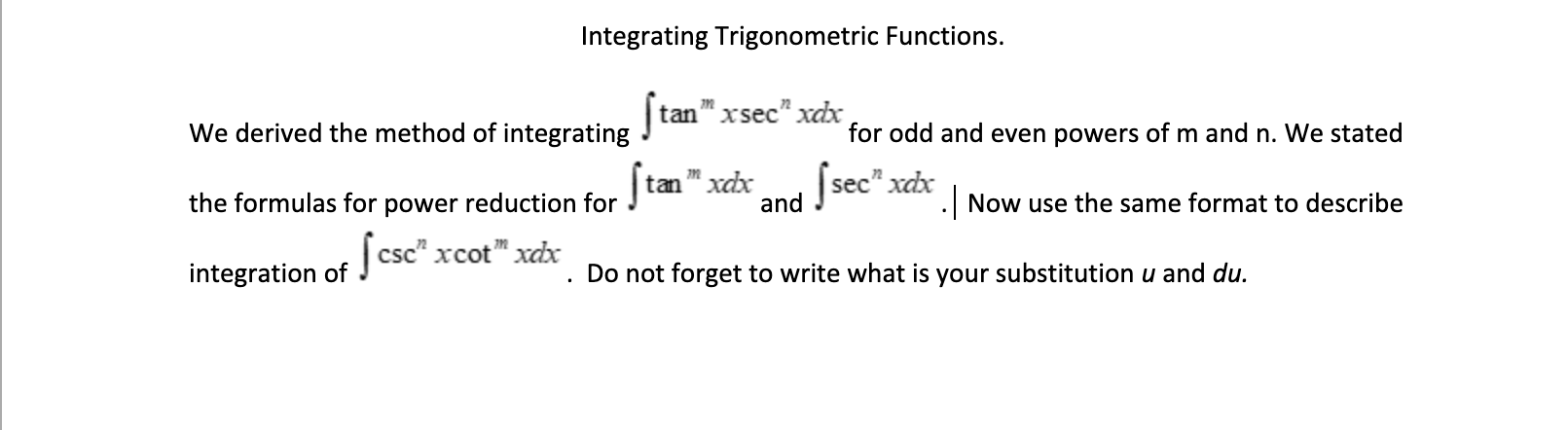 Solved Integrating Trigonometric Functions. We derived the | Chegg.com