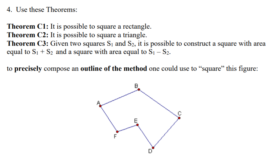 Solved 4. Use these Theorems: Theorem C1: It is possible to | Chegg.com