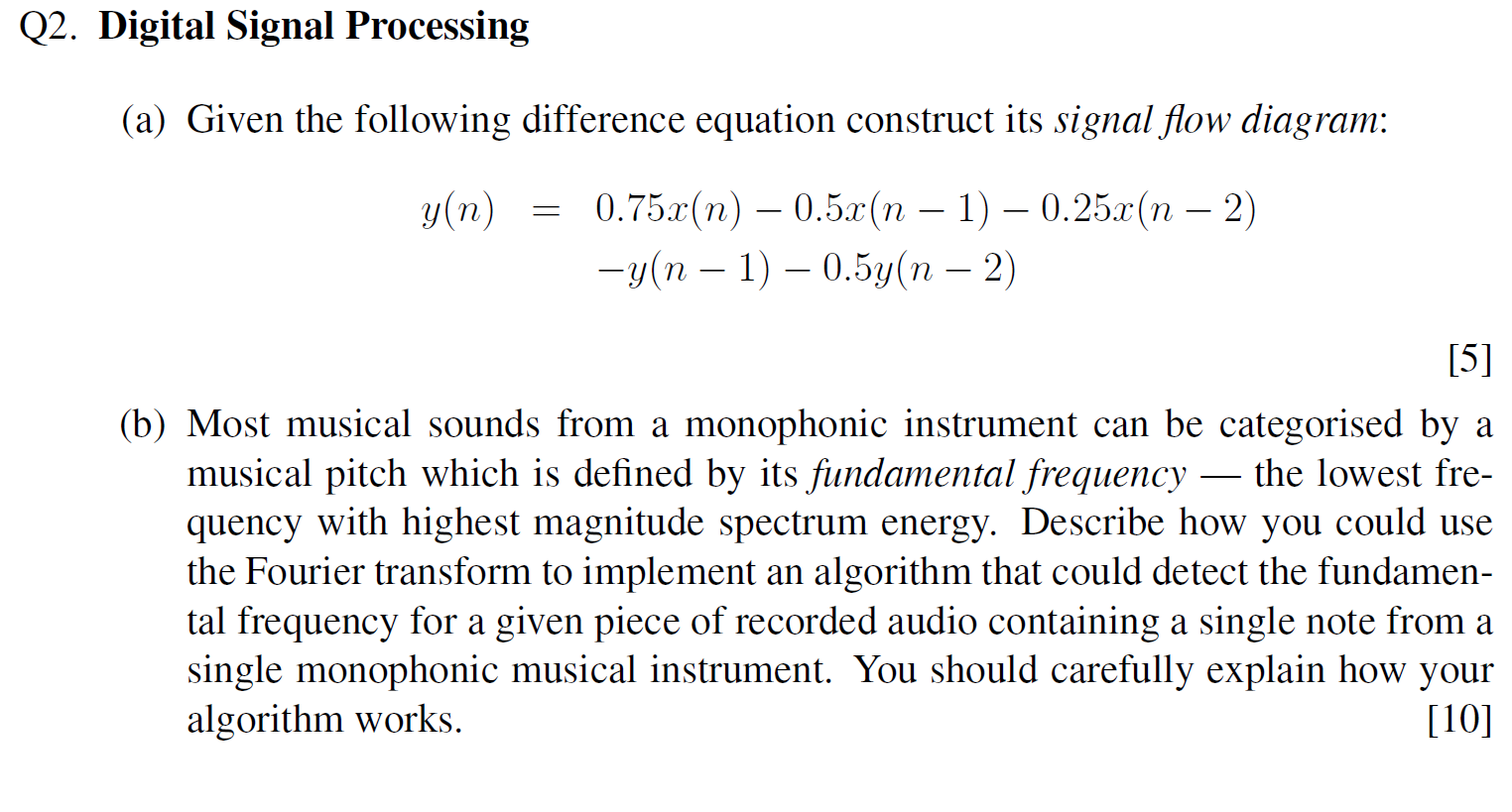 Solved Q2. Digital Signal Processing (a) Given the following | Chegg.com