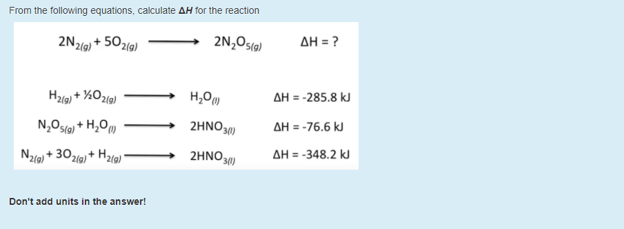 Solved From the following equations, calculate AH for the | Chegg.com