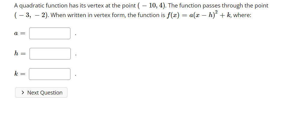 Solved A quadratic function has its vertex at the point | Chegg.com