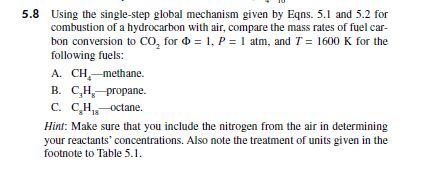 5.8 Using the single-step global mechanism given by | Chegg.com