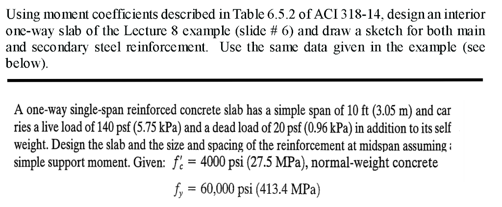 Solved Using moment coefficients described in Table 6.5.2 of | Chegg.com