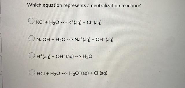Solved Which equation represents a neutralization reaction? | Chegg.com