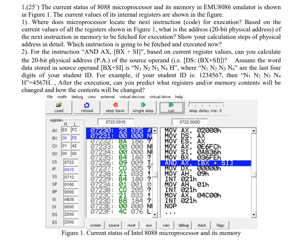 Solved 1.(25') The current status of 8088 microprocessor and | Chegg.com