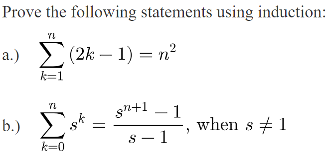 Solved Prove the following statements using induction: a.) | Chegg.com