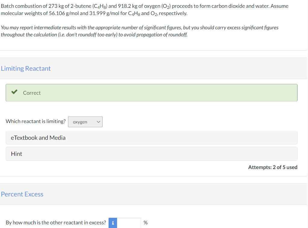 Solved Batch combustion of 273 kg of 2-butene (C4H8) and | Chegg.com
