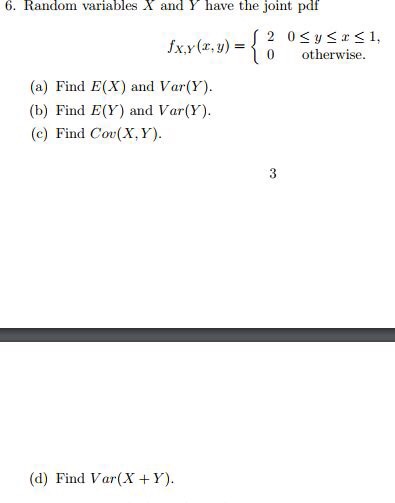 Solved 6. Random variables X and Y have the joint pdf 0 | Chegg.com