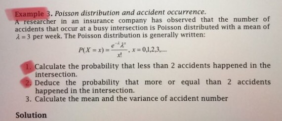 Solved Example 3. Poisson distribution and accident | Chegg.com