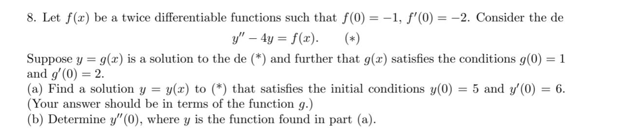 Solved 8. Let f(x) be a twice differentiable functions such | Chegg.com