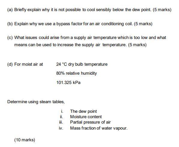 (a) Briefly explain why it is not possible to cool | Chegg.com