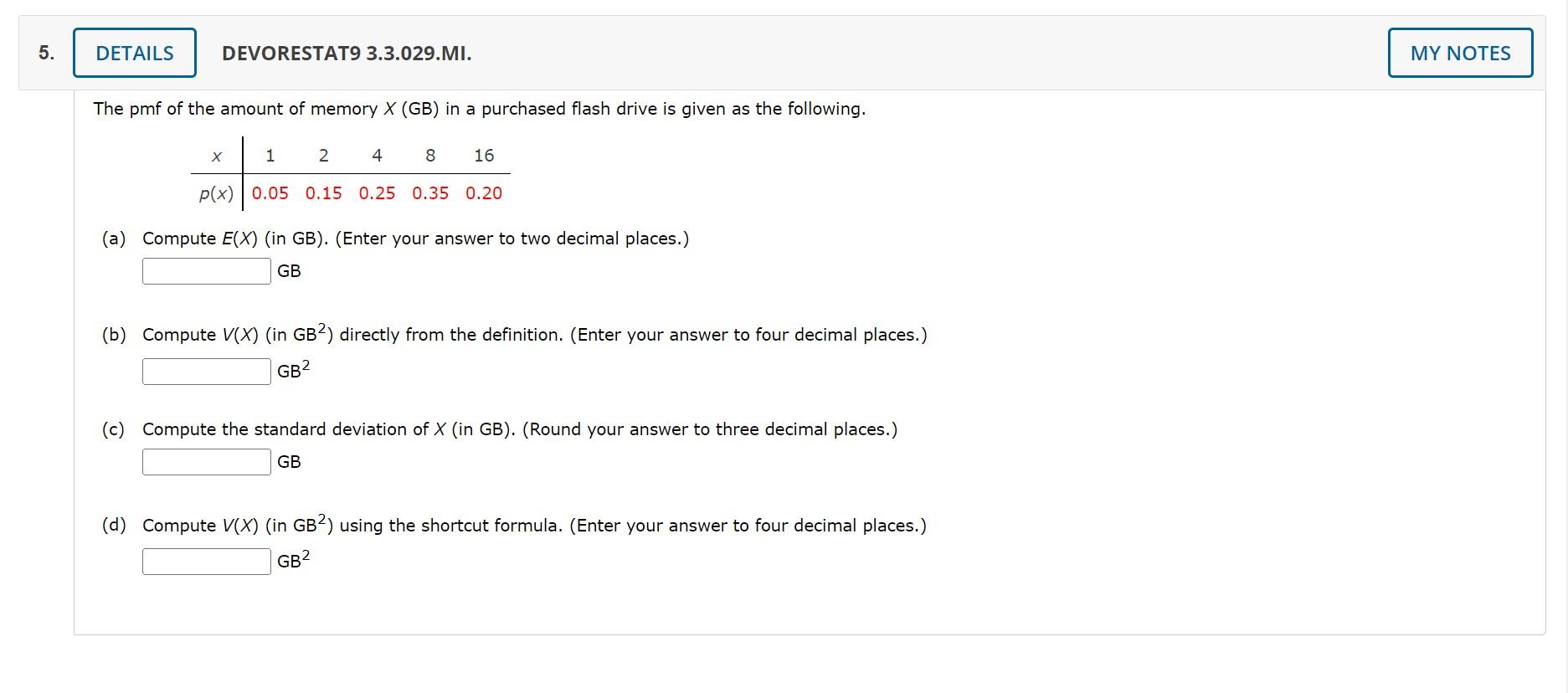 Solved The pmf of the amount of memory X( GB) in a purchased | Chegg.com