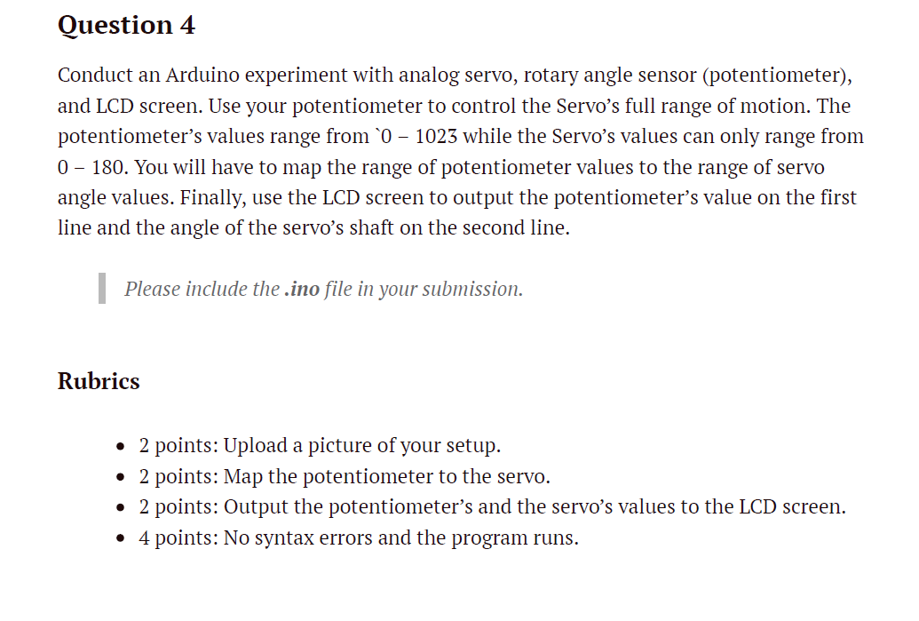Solved Question 4 Conduct an Arduino experiment with analog | Chegg.com