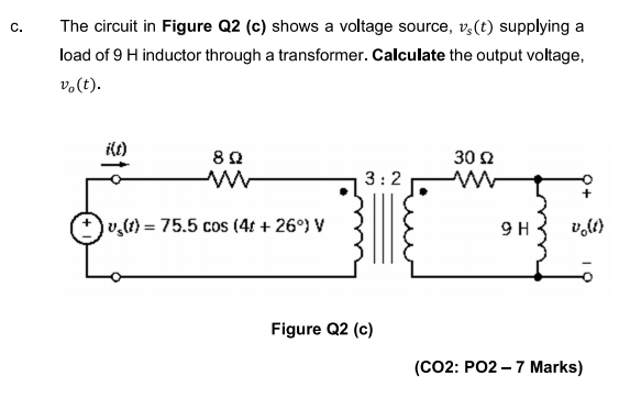 Solved C. The circuit in Figure Q2 (c) shows a voltage | Chegg.com