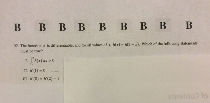 Solved The function h is differentiable, and for all values | Chegg.com