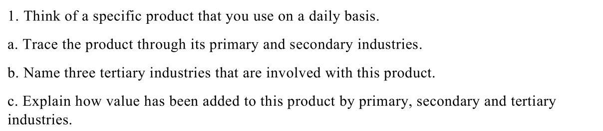 Solved 1. Think of a specific product that you use on a | Chegg.com