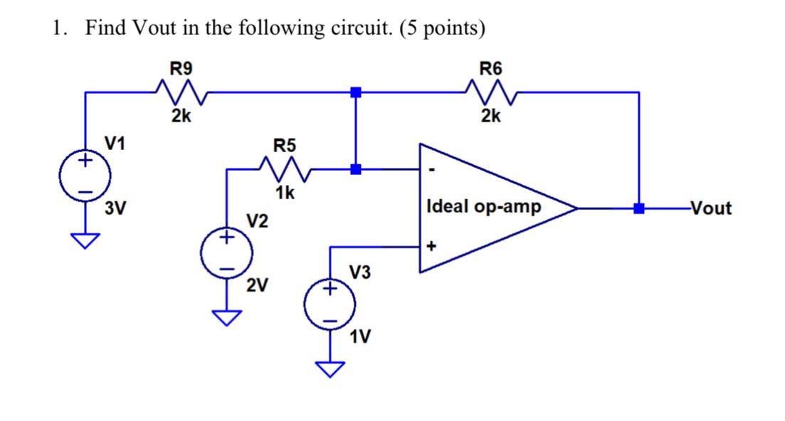 Solved 1. Find Vout in the following circuit. (5 points) | Chegg.com