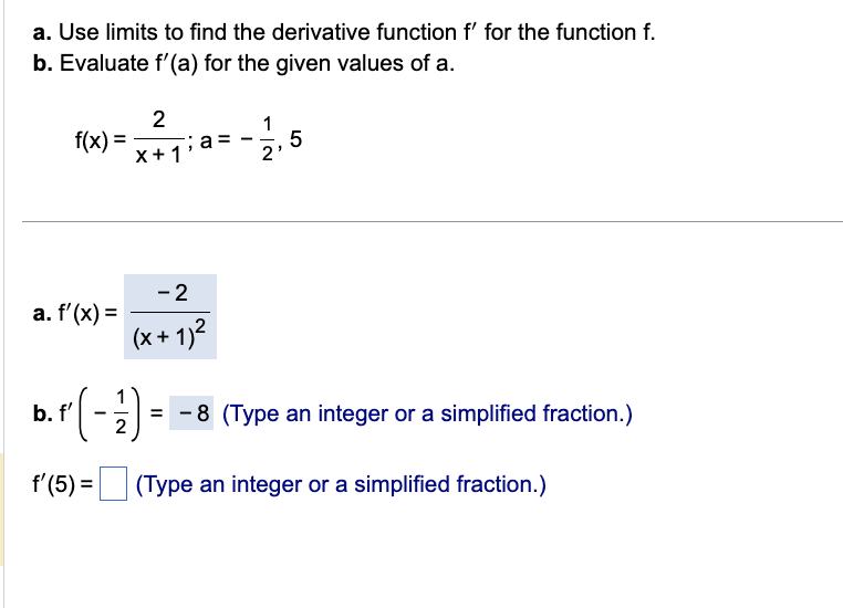 Solved a. Use limits to find the derivative function f′ for | Chegg.com