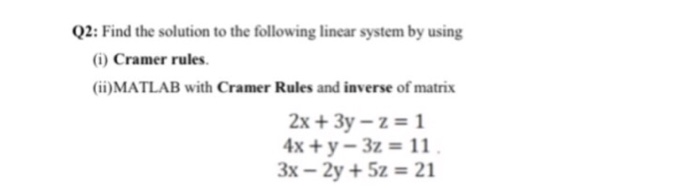 Solved 2: Find the solution to the following linear system | Chegg.com